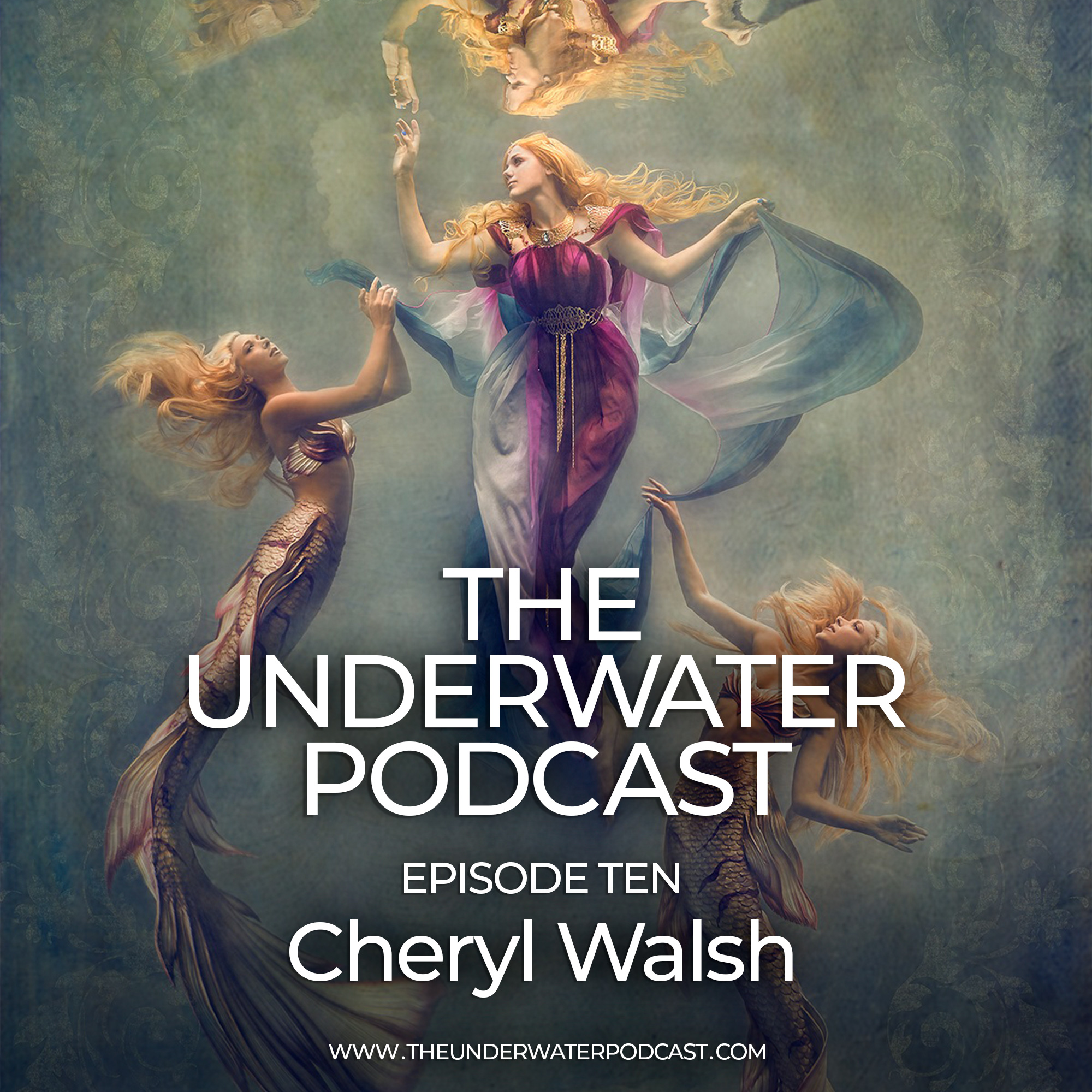 Fantasy Fine Art Photographer Cheryl Walsh - The Underwater Podcast